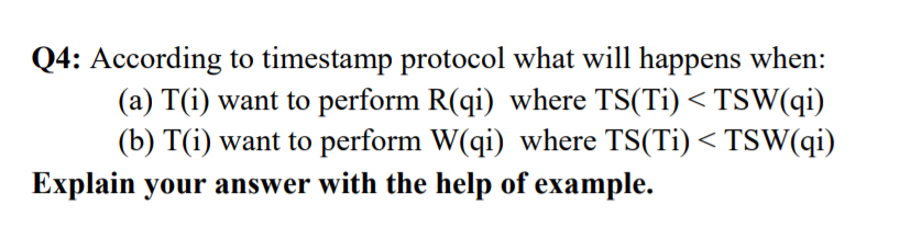 Solved Q4: According to timestamp protocol what will happens | Chegg.com