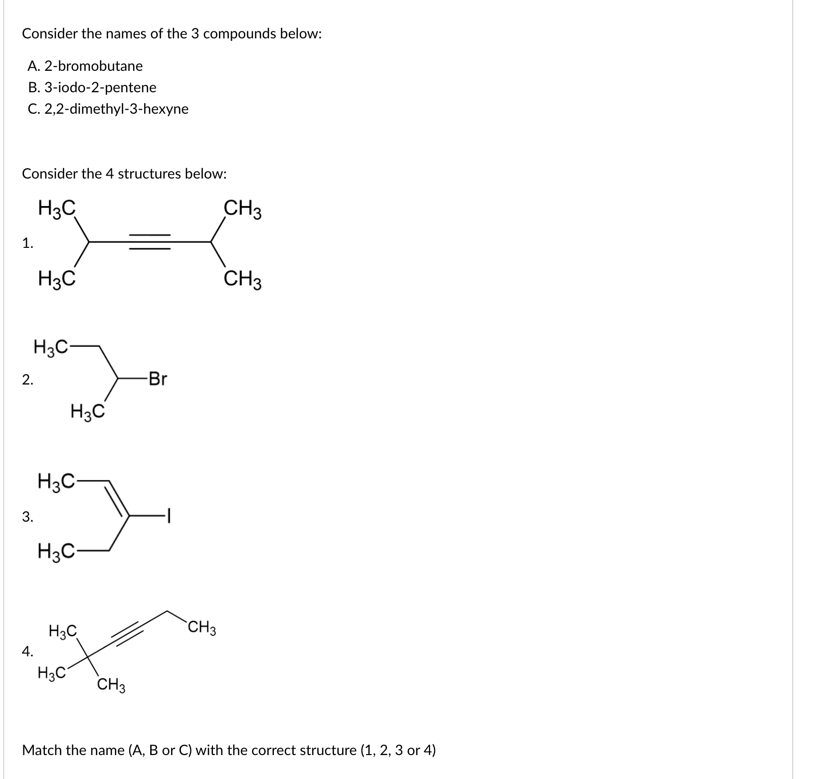 Solved Consider the names of the 3 compounds below: A. | Chegg.com