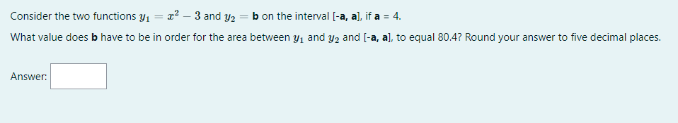 Solved Consider the two functions y1=x2−3 and y2=b on the | Chegg.com