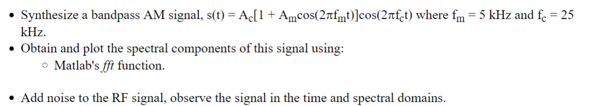 Solved - Synthesize a bandpass AM signal, | Chegg.com