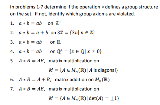 Solved * on Z+ In problems 1-7 determine if the operation * | Chegg.com