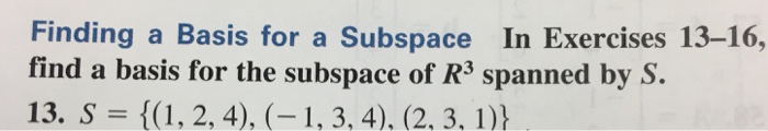 Solved Finding a Basis for a Subspace In Exercises 13-16, | Chegg.com