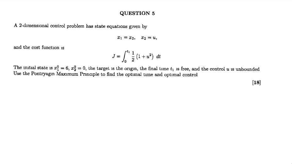 Solved A 2-dimensional control problem has state equations | Chegg.com