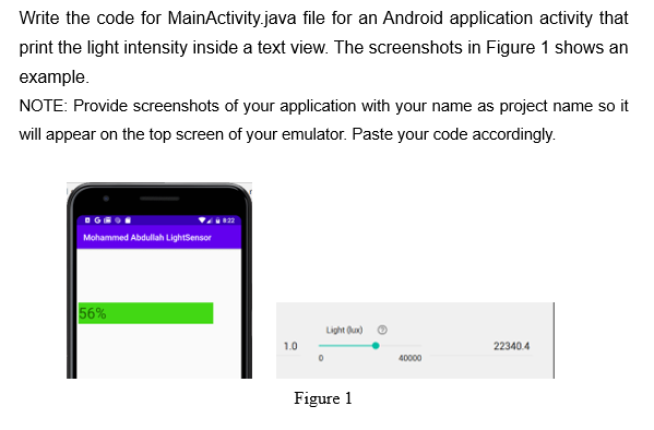 Solved Write The Code For Mainactivity Java File For An Chegg