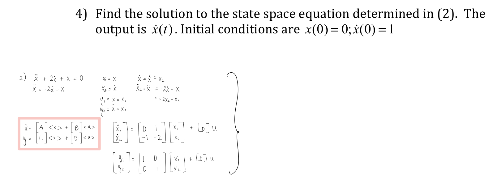 Solved 4) Find the solution to the state space equation | Chegg.com