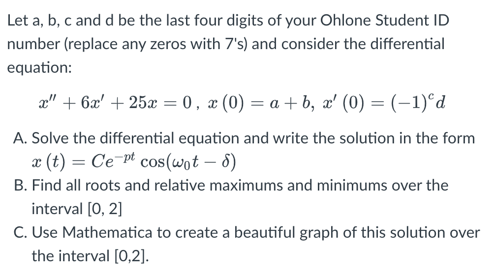 Solved Let a, b, c and d be the last four digits of your | Chegg.com