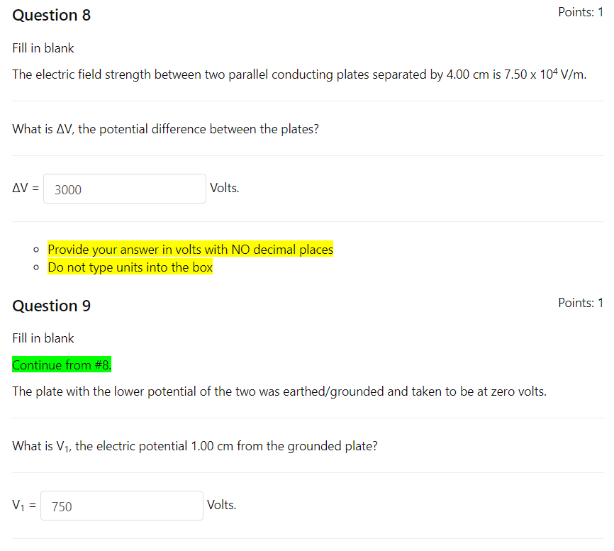 Question 8 Points: 1 Fill in blank The electric field | Chegg.com