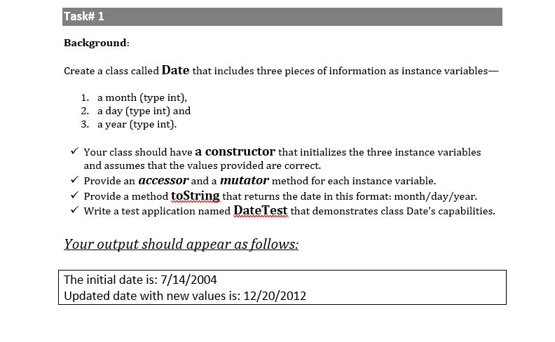 Solved Task# 1 Background: Create a class called Date that | Chegg.com