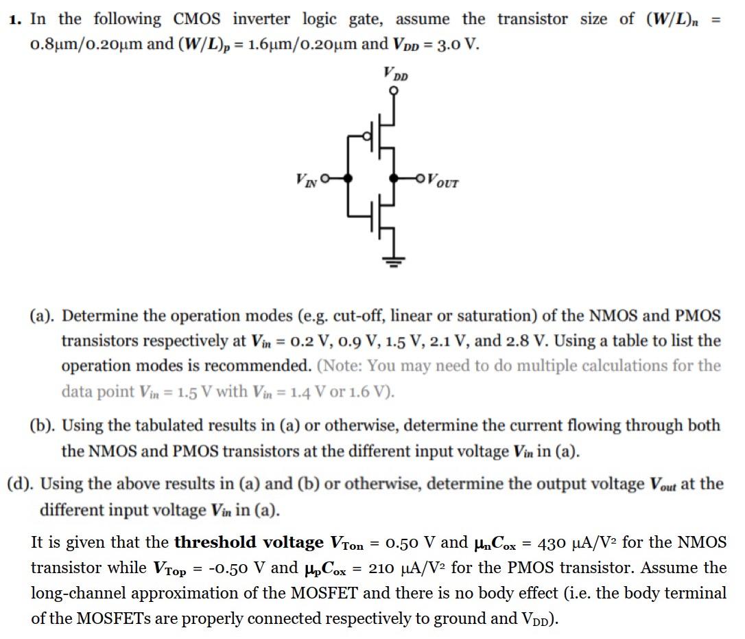 1. In the following CMOS inverter logic gate, assume | Chegg.com