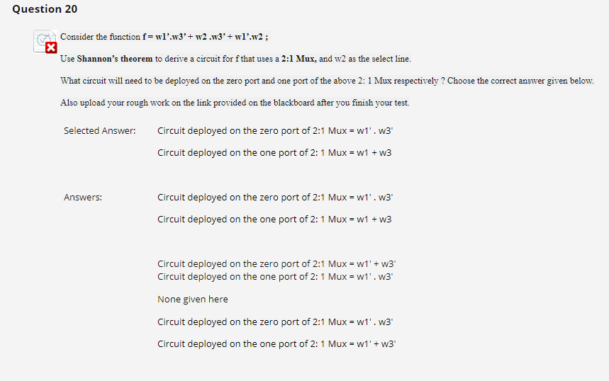 Solved Question 20 Consider the function f=wl'.w3'+ w2.w3' + | Chegg.com