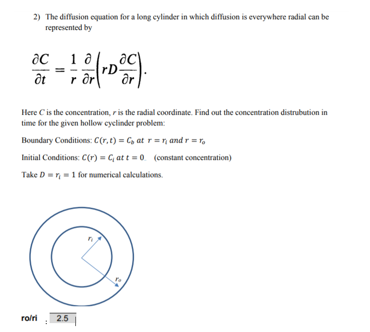 Solved 2) The diffusion equation for a long cylinder in | Chegg.com