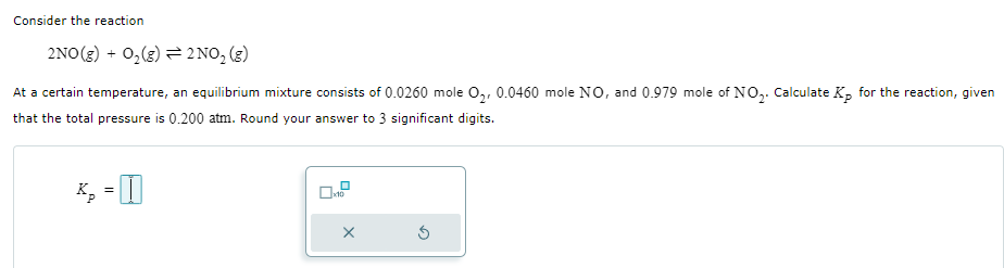 Solved Consider the reaction2NO(g)+O2(g)⇌2NO2(g)At a certain | Chegg.com