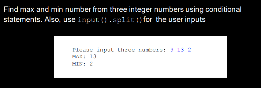 Solved Find max and min number from three integer numbers | Chegg.com