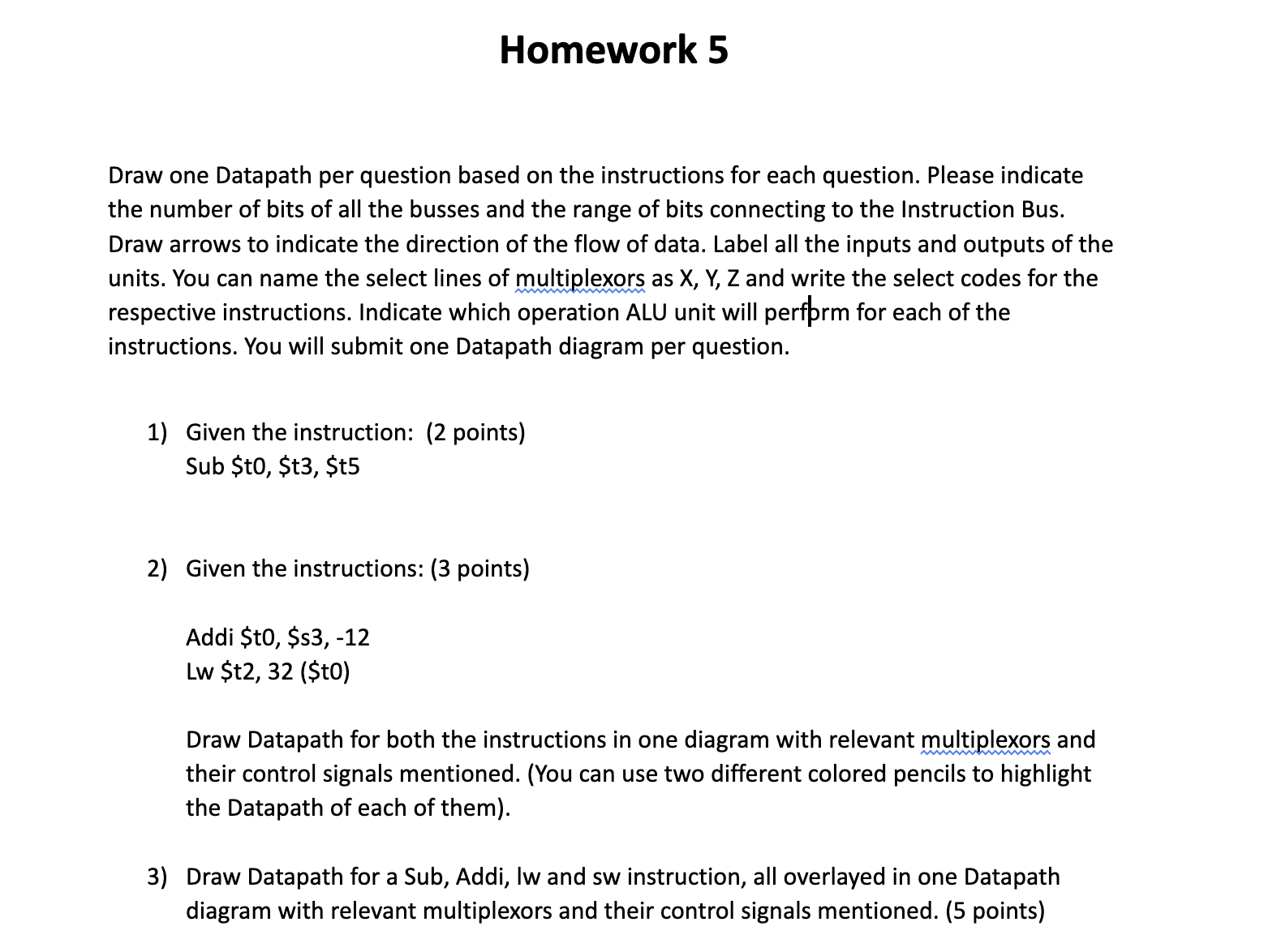 Solved Draw one Datapath per question based on the | Chegg.com