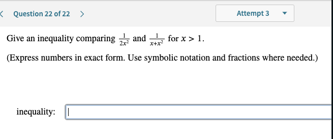Solved Give an inequality comparing 12x2 ﻿and 1x+x2 ﻿for | Chegg.com