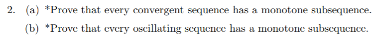 Solved 2. (a) *Prove that every convergent sequence has a | Chegg.com
