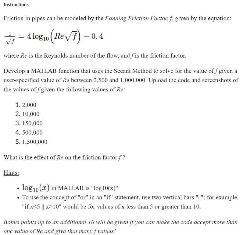 Solved Friction in pipes can be modeled by the Fanning | Chegg.com