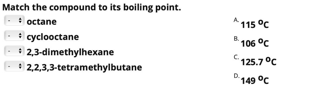 Solved Match the compound to its boiling point. octane | Chegg.com