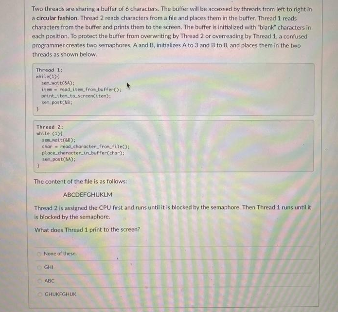 Two threads are sharing a buffer of 6 characters. The | Chegg.com