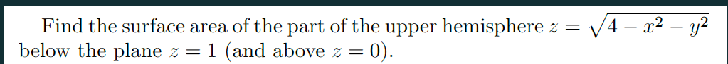Solved Find the surface area of the part of the upper | Chegg.com