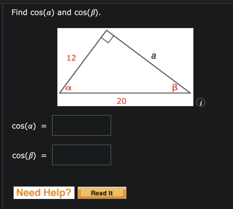 Solved Find cos(a) and cos(B). 12 a α B 20 cos(a) = = COS(B) | Chegg.com