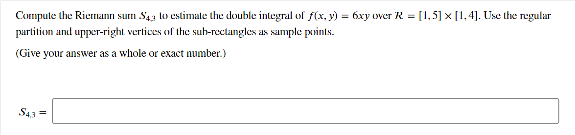 Solved Compute the Riemann sum $4,3 to estimate the double | Chegg.com