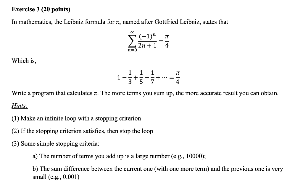Solved Exercise 3 (20 points) In mathematics, the Leibniz | Chegg.com