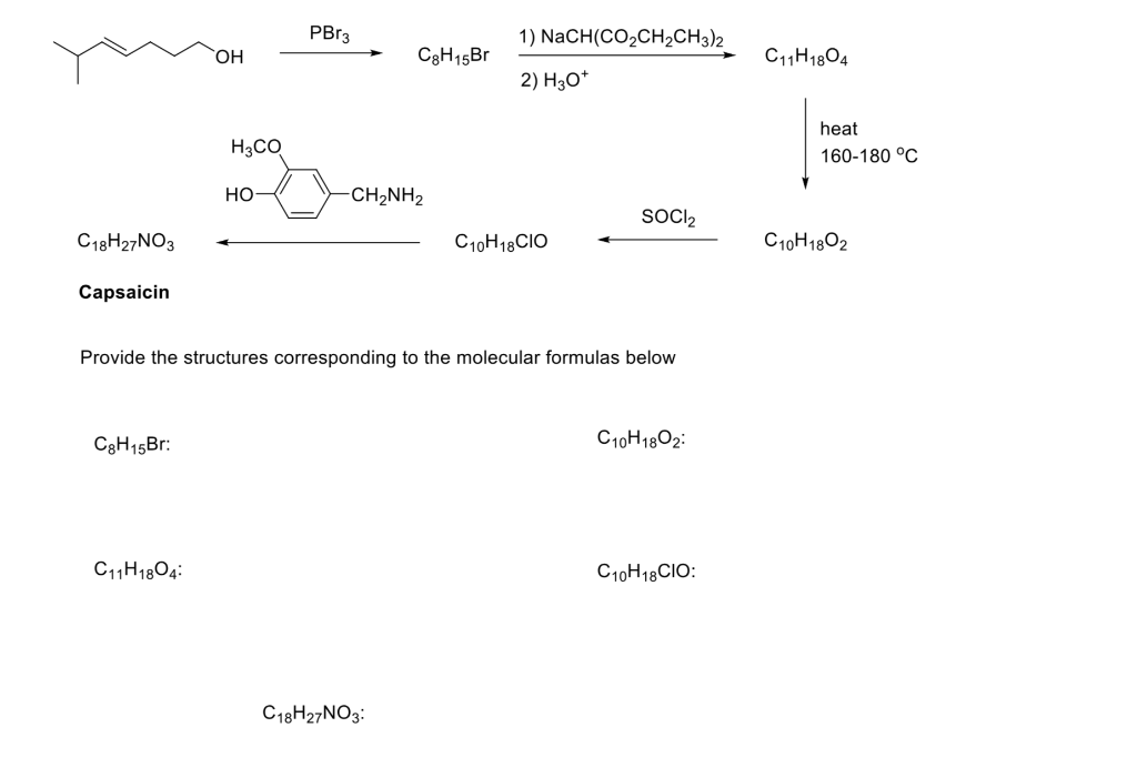 Solved **See if you can deduce the structure of capsaicin on | Chegg.com