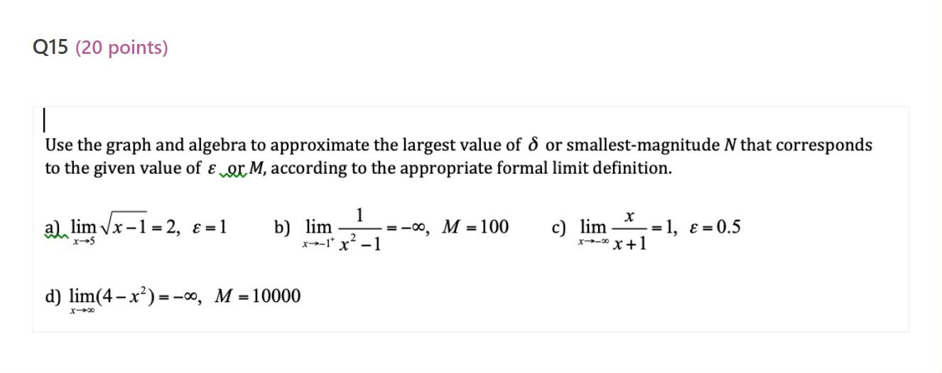 Solved Use the graph and algebra to approximate the largest | Chegg.com