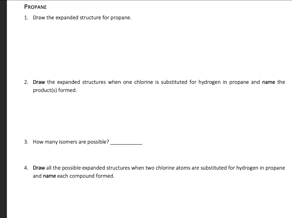 Solved 1. Draw the expanded structure for propane. 2. Draw | Chegg.com