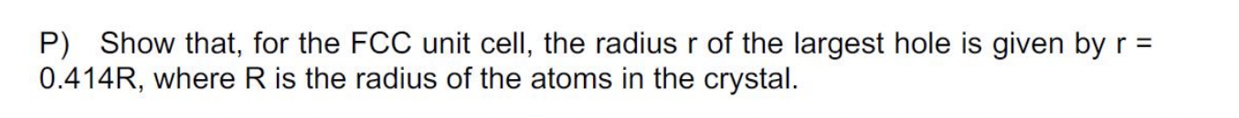 Solved P) Show that, for the FCC unit cell, the radius r of | Chegg.com