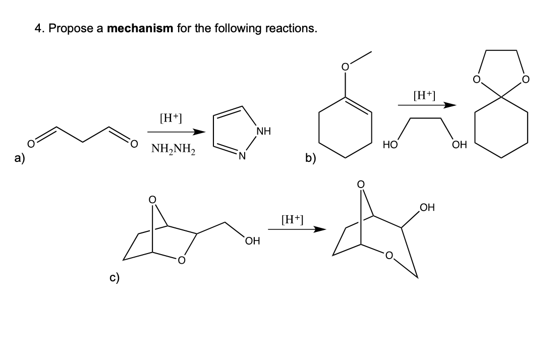 4. Propose a mechanism for the following reactions. | Chegg.com