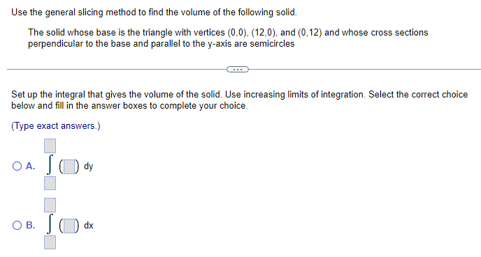 Solved Use the general slicing method to find the volume of | Chegg.com