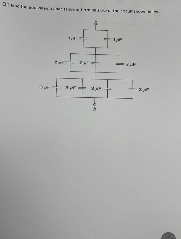 Solved Q1 ﻿Find the equivalent capacitance at terminals a-b | Chegg.com
