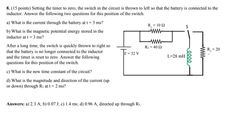 Solved 8. (15 points) Setting the timer to zero, the switch | Chegg.com