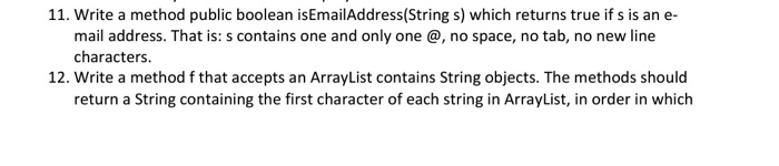 Solved 11. Write a method public boolean | Chegg.com