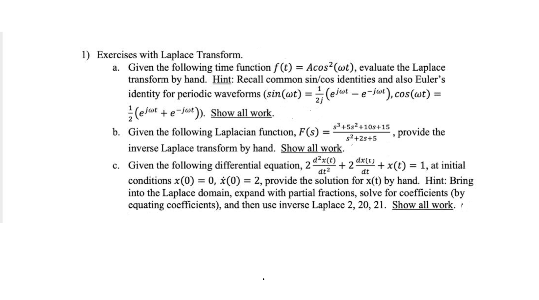 Solved Exercises with Laplace Transform. a. Given the | Chegg.com