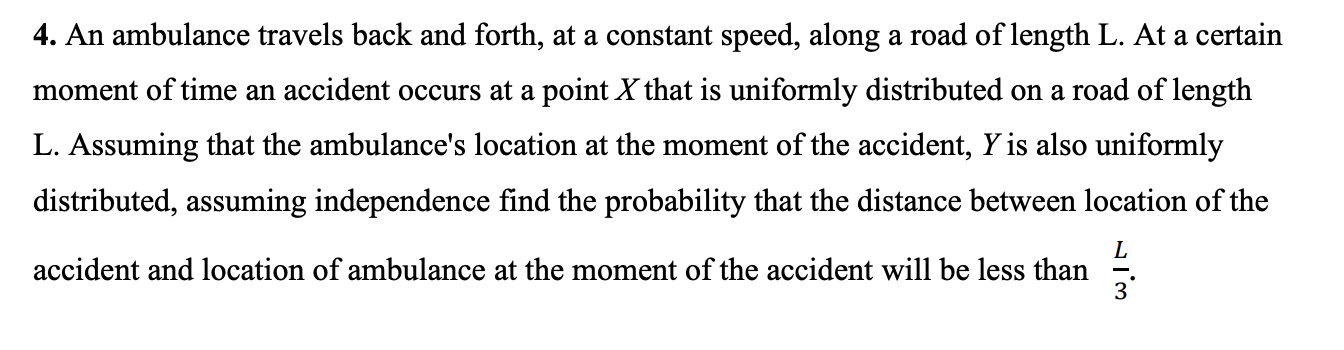 Solved 4. ﻿An ambulance travels back and forth, at a | Chegg.com