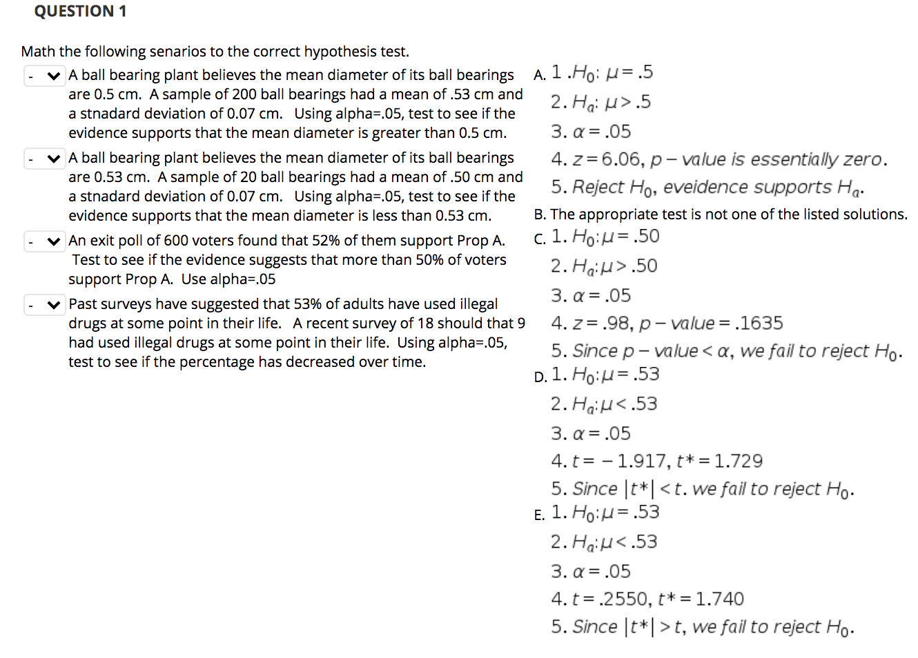 Solved QUESTION 1 Math the following senarios to the correct | Chegg.com
