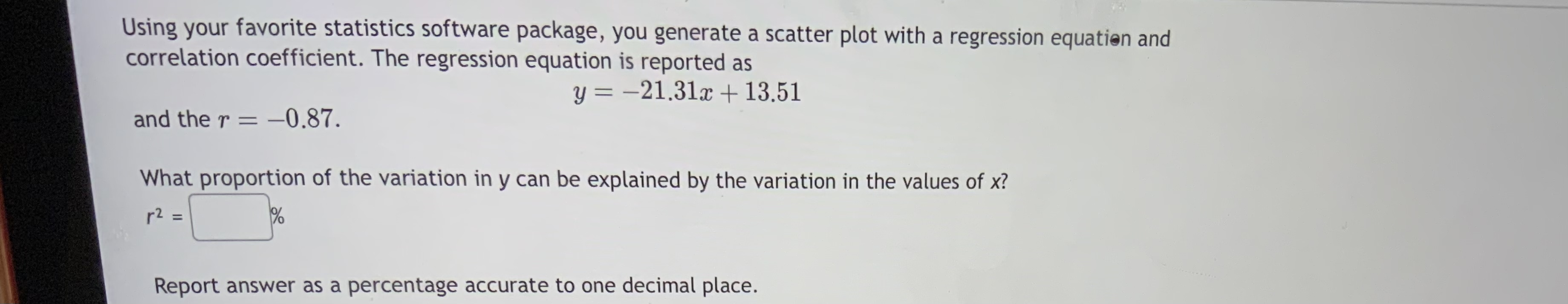 Solved Using your favorite statistics software package, you | Chegg.com