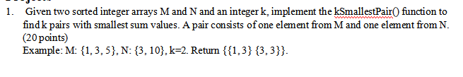 Solved 1. Given two sorted integer arrays M and N and an | Chegg.com
