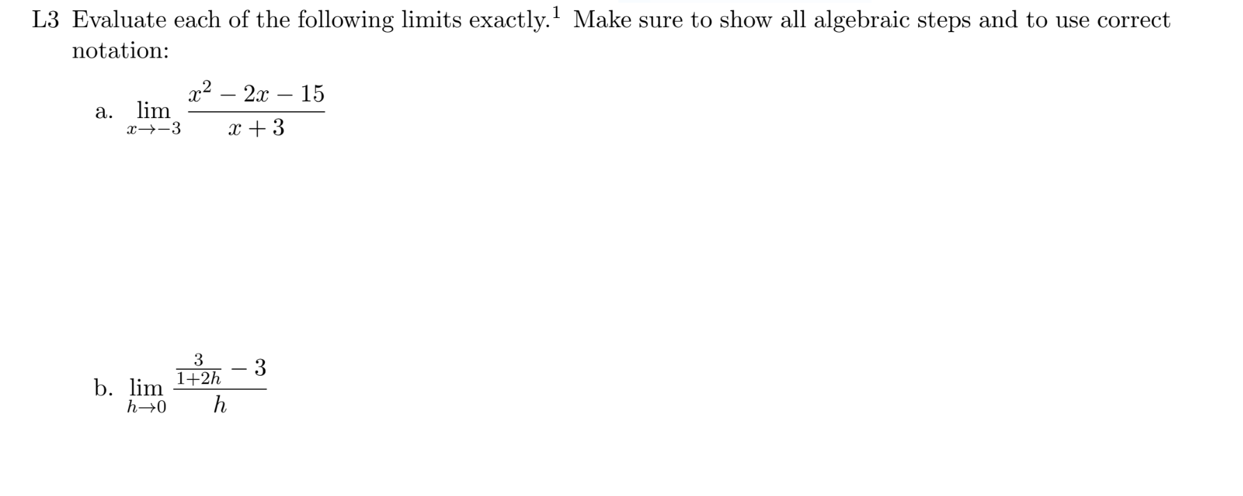 Solved L3 Evaluate each of the following limits exactly. 1 | Chegg.com