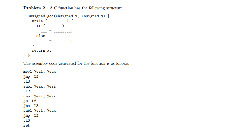 Solved Problem 2. A C function has the following structure: | Chegg.com