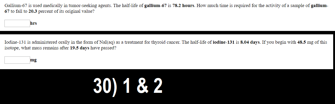 Solved Gallium-67 is used medically in tumor-seeking agents. | Chegg.com