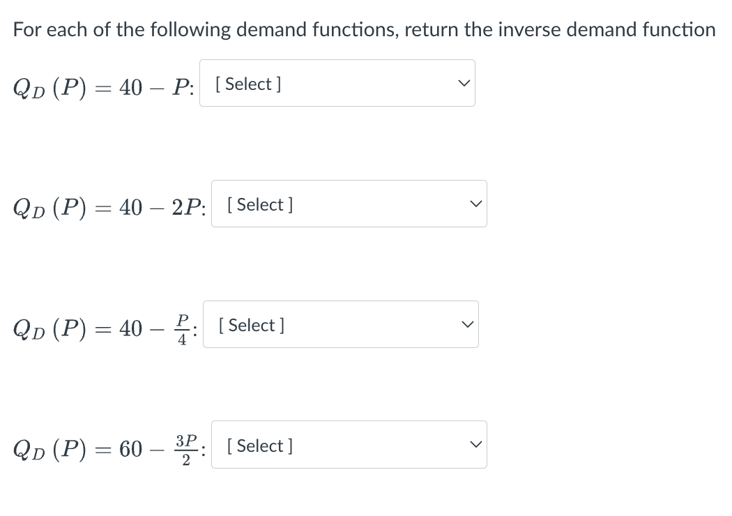 Solved For each of the following demand functions, return | Chegg.com