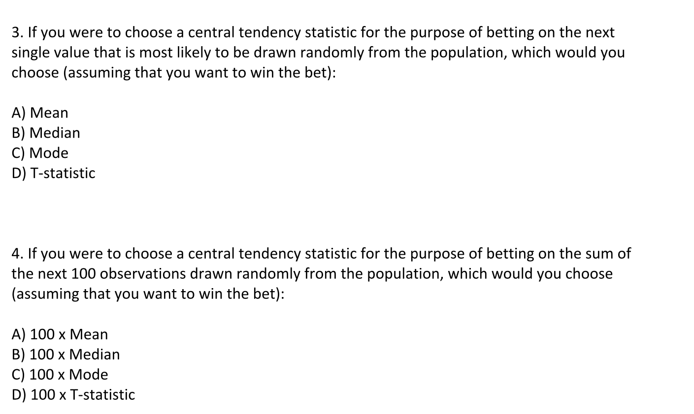 Solved 3. If you were to choose a central tendency statistic | Chegg.com