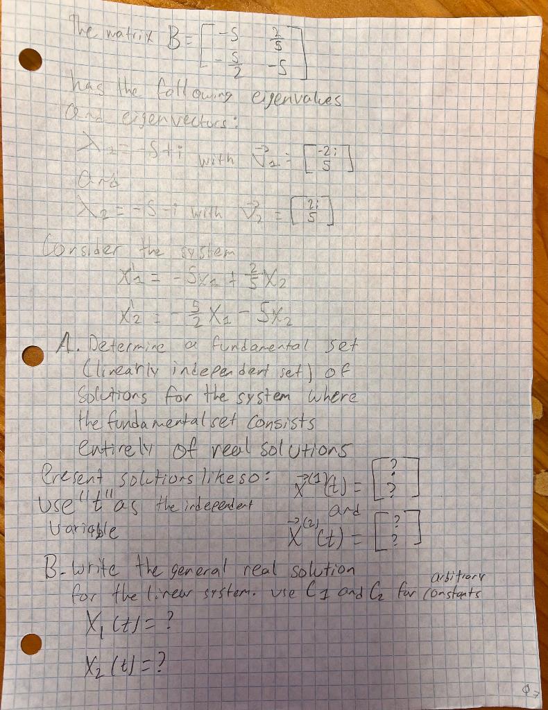 Solved we watrix B=[−5−2552−5] has the foll quing ejervalues | Chegg.com