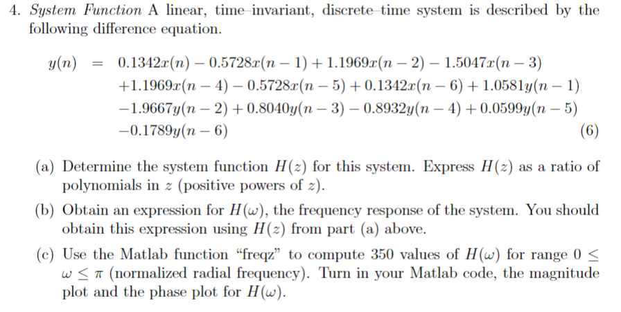 Solved System Function A linear, time-invariant, | Chegg.com