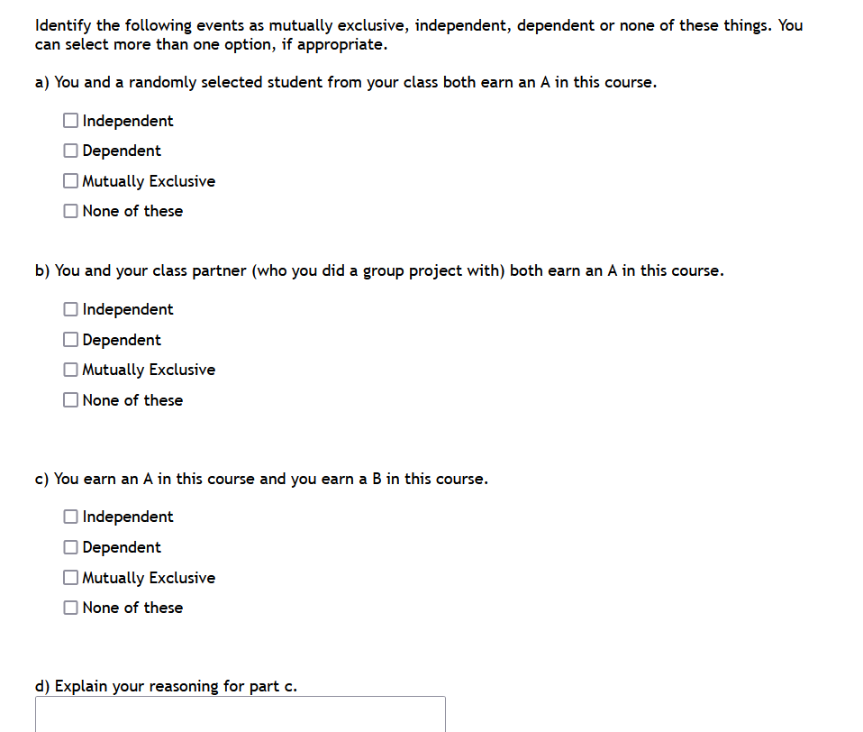 Solved Identify the following events as mutually exclusive, | Chegg.com