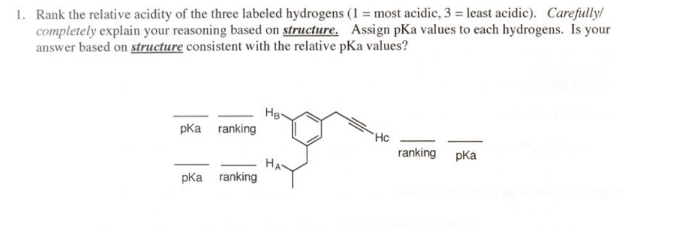Solved 1. Rank the relative acidity of the three labeled | Chegg.com